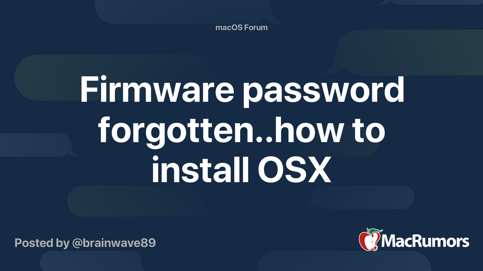 Firmware password forgotten..how to install OSX | MacRumors Forums
