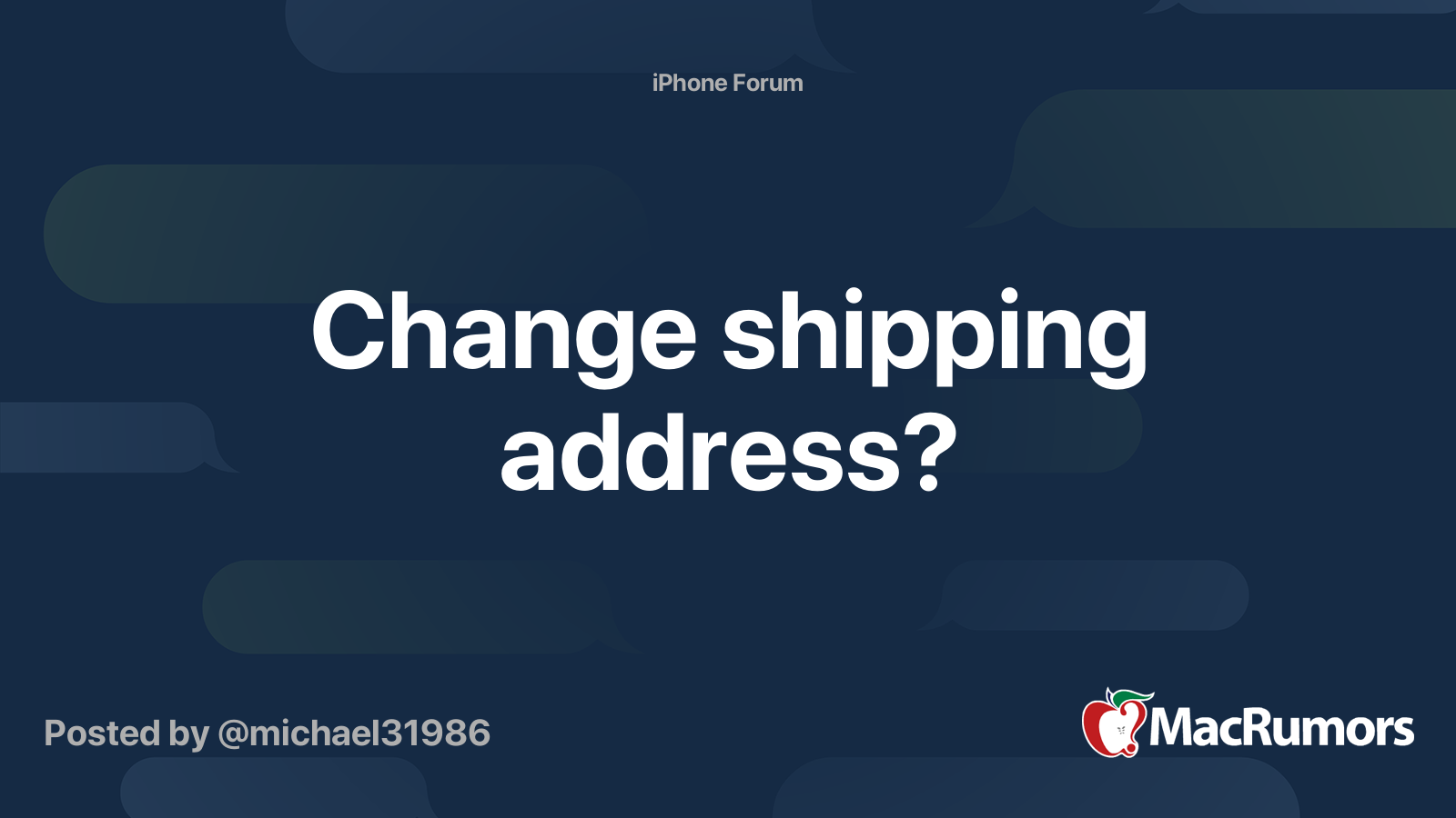 Change shipping address? | MacRumors Forums
