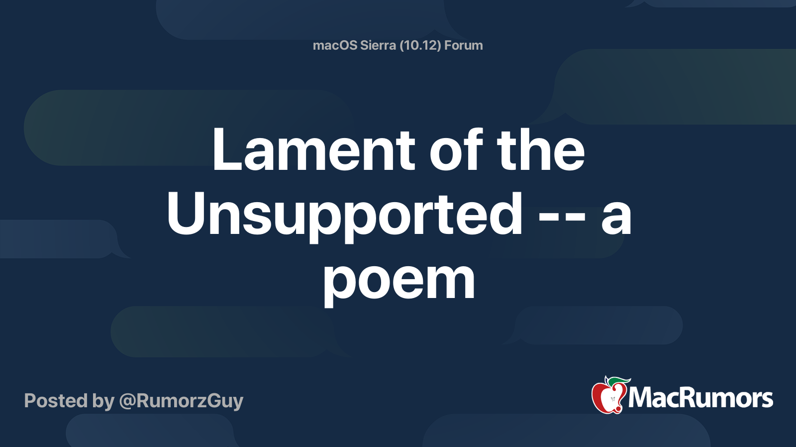 Lament of the Unsupported -- a poem | MacRumors Forums