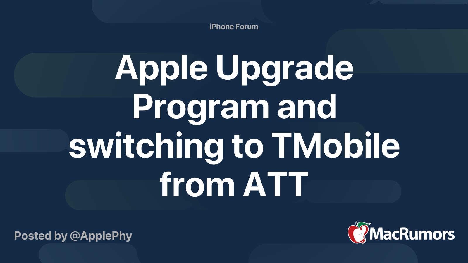 Apple Upgrade Program and switching to TMobile from ATT | MacRumors Forums