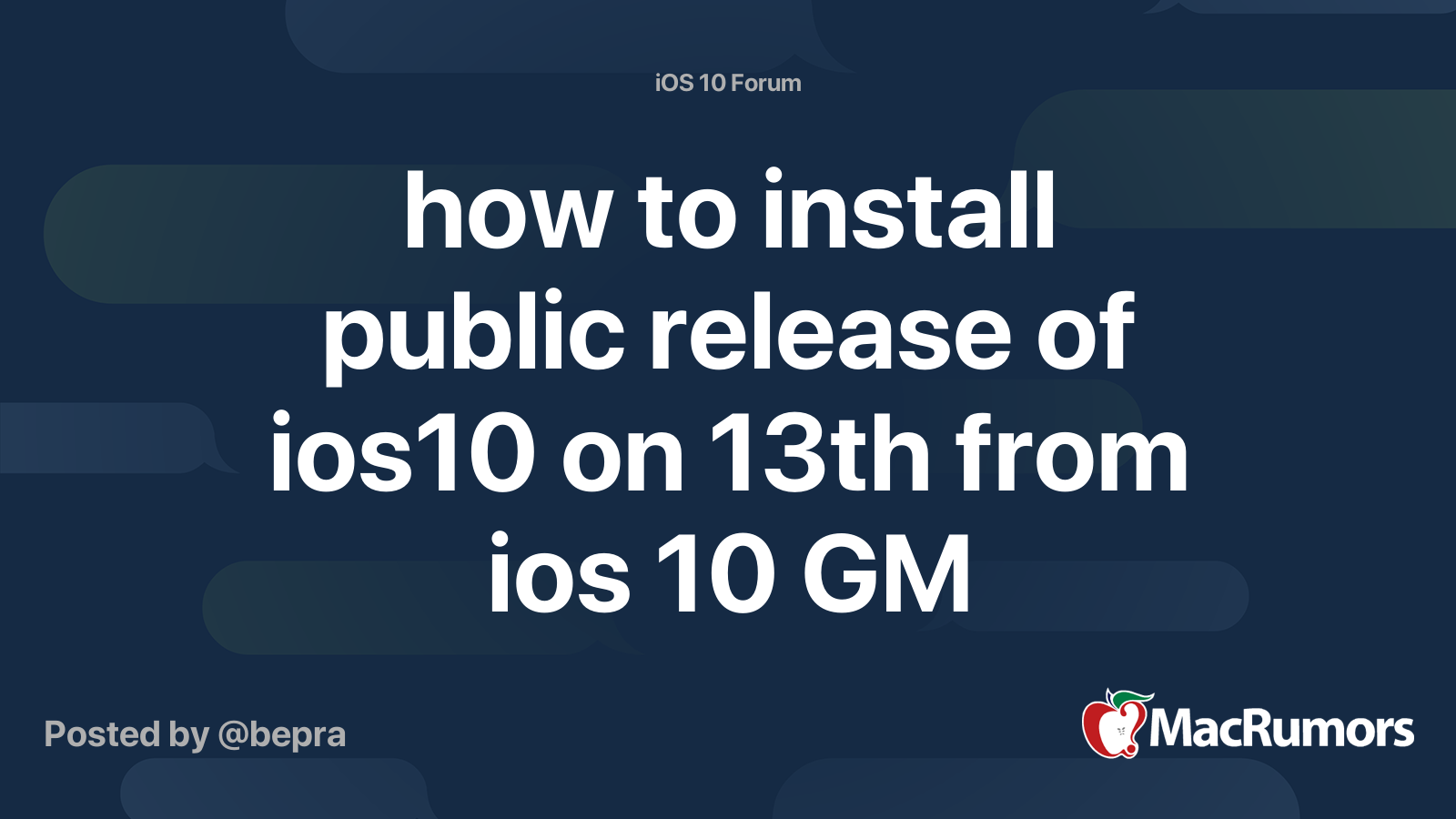 how to install public release of ios10 on 13th from ios 10 GM | MacRumors Forums