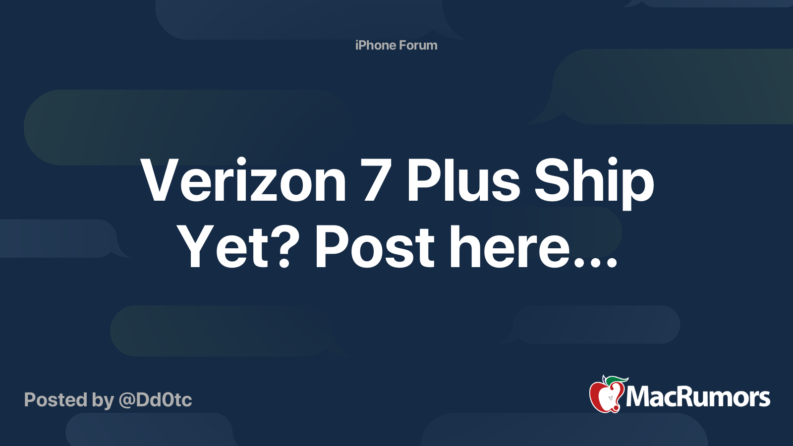 Verizon 7 Plus Ship Yet? Post here... | MacRumors Forums