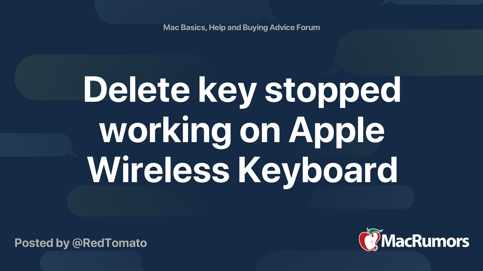Delete key stopped working on Apple Wireless Keyboard | MacRumors Forums