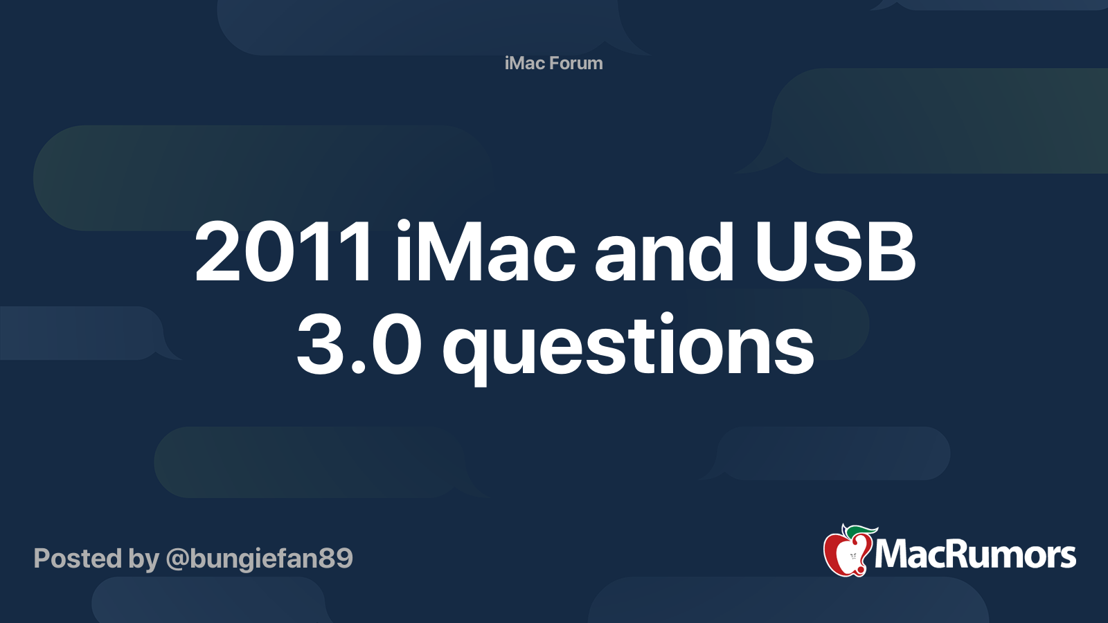 2011 iMac and USB 3.0 questions | MacRumors Forums