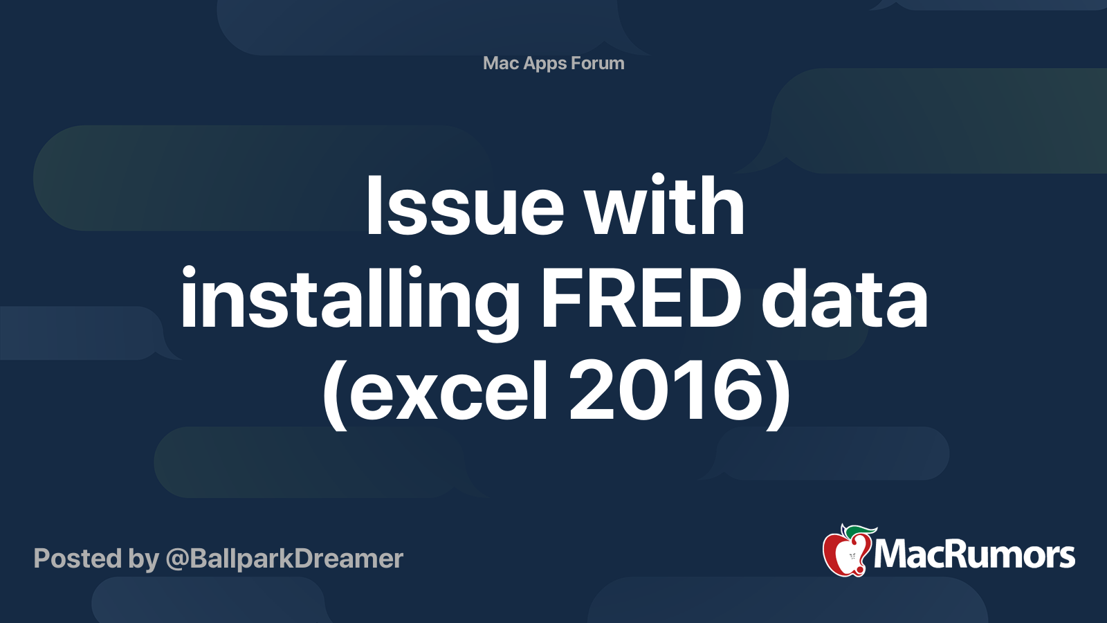 Issue with installing FRED data (excel 2016) | MacRumors Forums