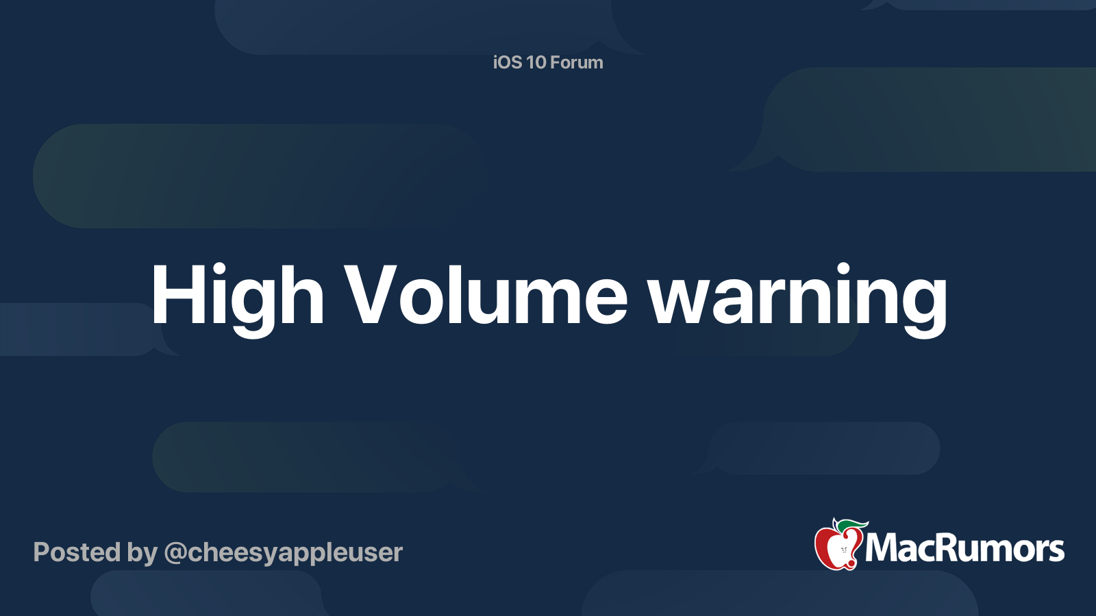 High Volume warning | MacRumors Forums