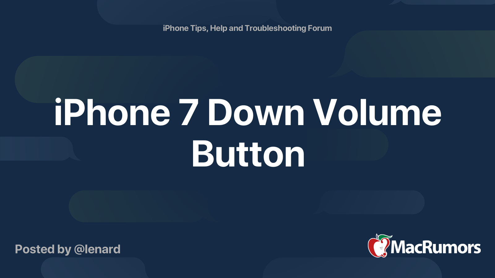 iPhone 7 Down Volume Button | MacRumors Forums