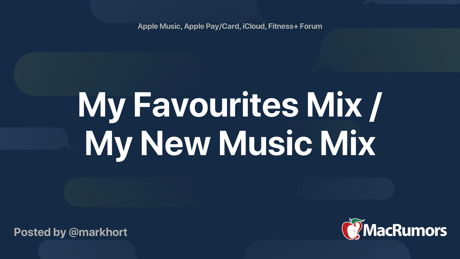 My Favourites Mix / My New Music Mix | MacRumors Forums