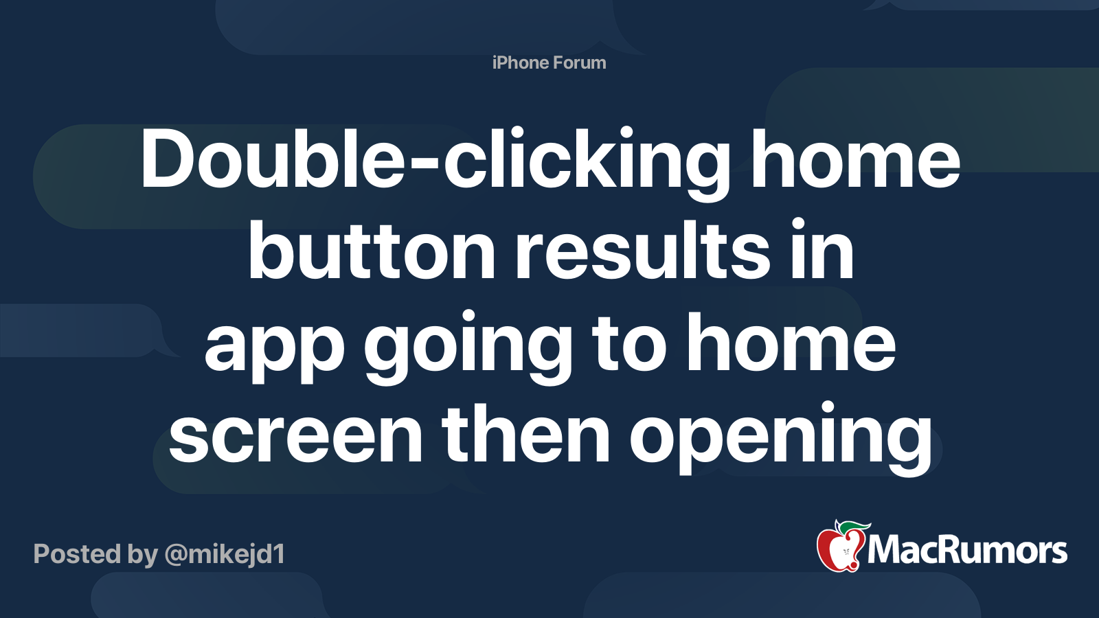 Double-clicking home button results in app going to home screen then opening multitasking ...