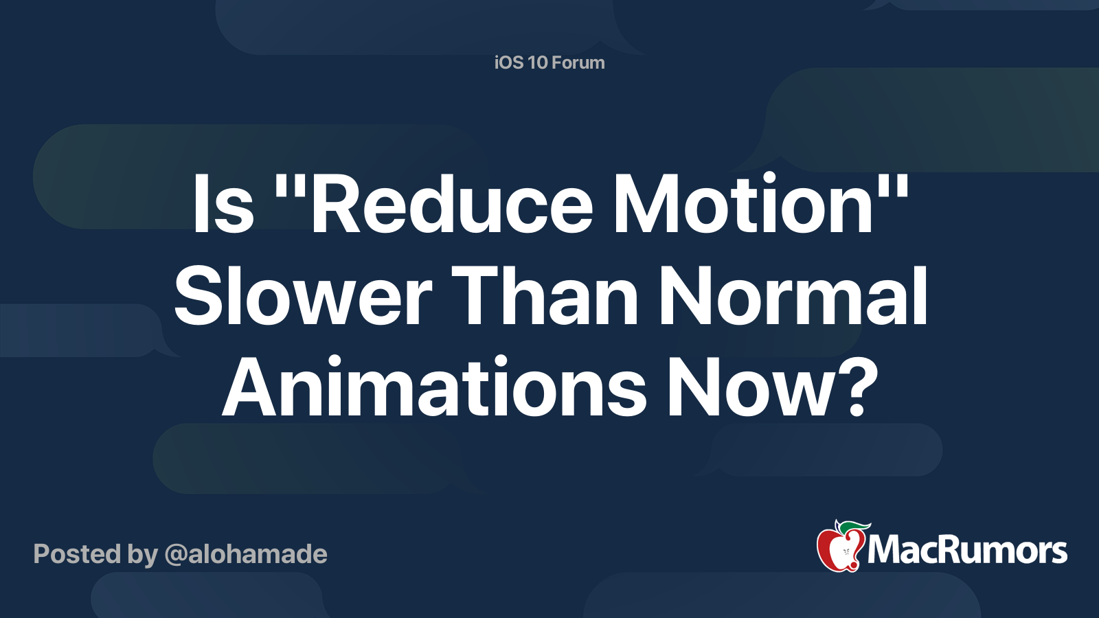 Is "Reduce Motion" Slower Than Normal Animations Now? | MacRumors Forums