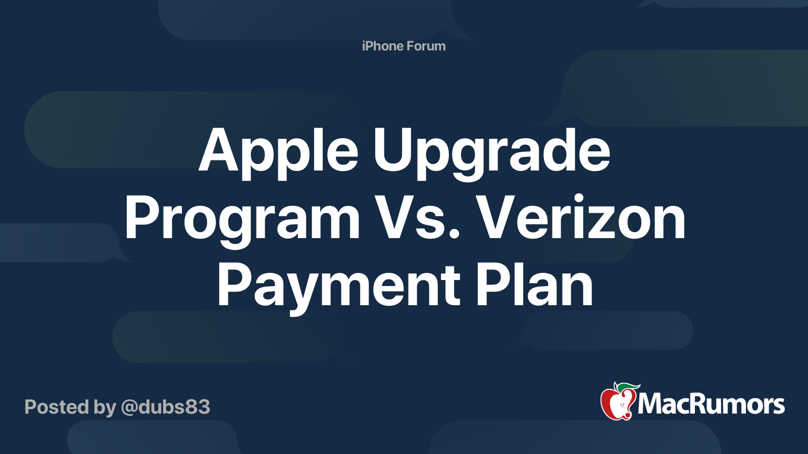 Apple Upgrade Program Vs. Verizon Payment Plan | MacRumors Forums