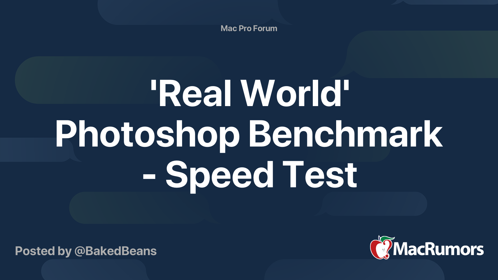 'Real World' Photoshop Benchmark - Speed Test | MacRumors Forums