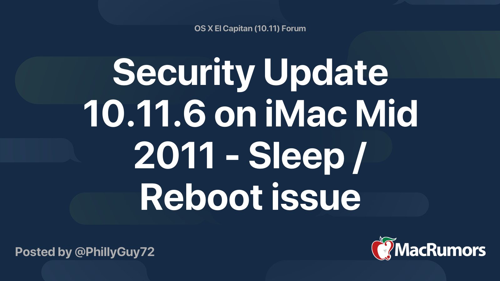 Security Update 10.11.6 on iMac Mid 2011 - Sleep / Reboot issue | MacRumors Forums