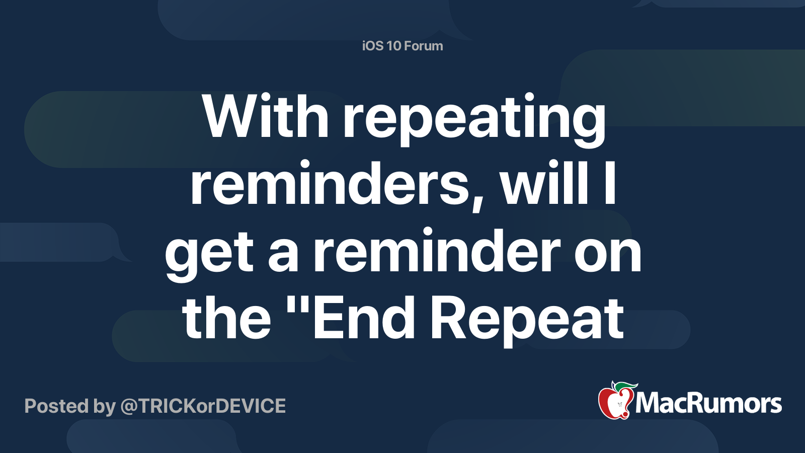With repeating reminders, will I get a reminder on the "End Repeat Date ...