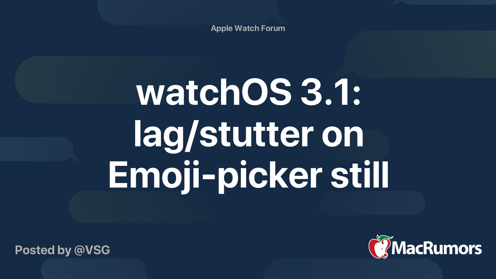 watchOS 3.1: lag/stutter on Emoji-picker still | MacRumors Forums