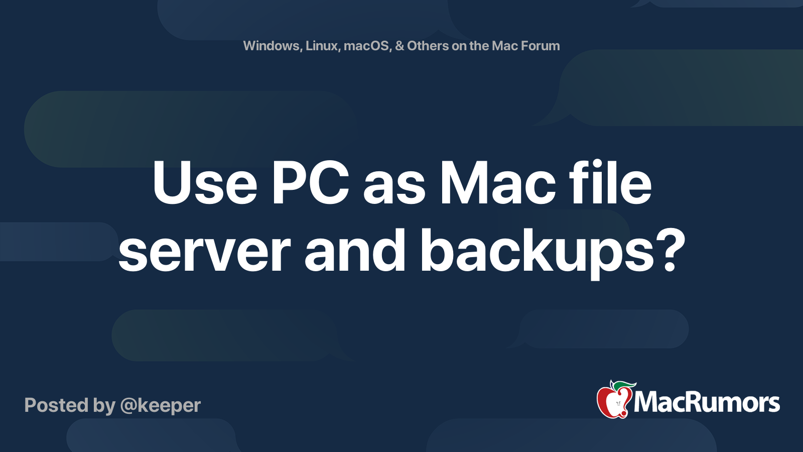 Use PC as Mac file server and backups? | MacRumors Forums