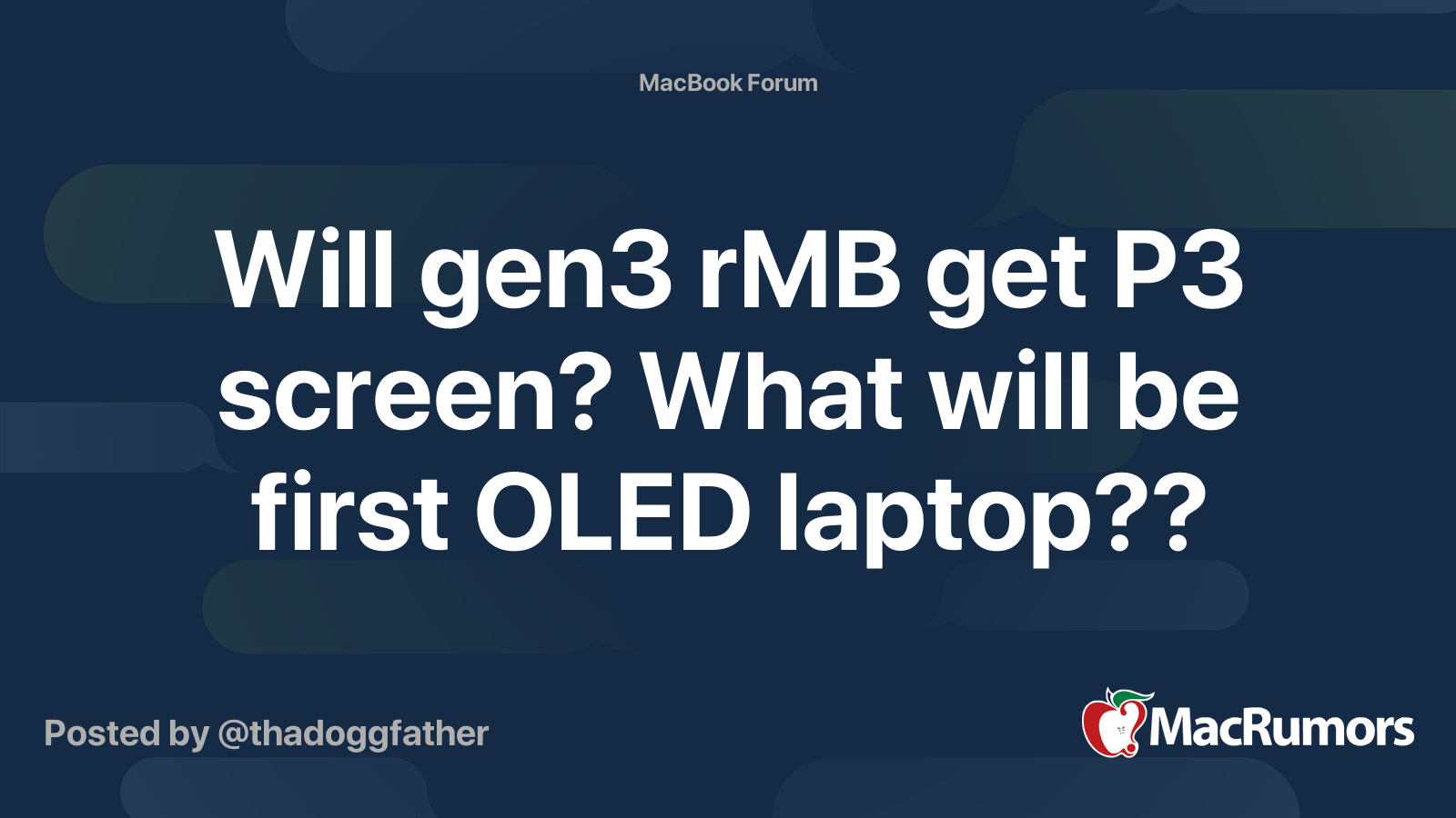 Will gen3 rMB get P3 screen? What will be first OLED laptop ...