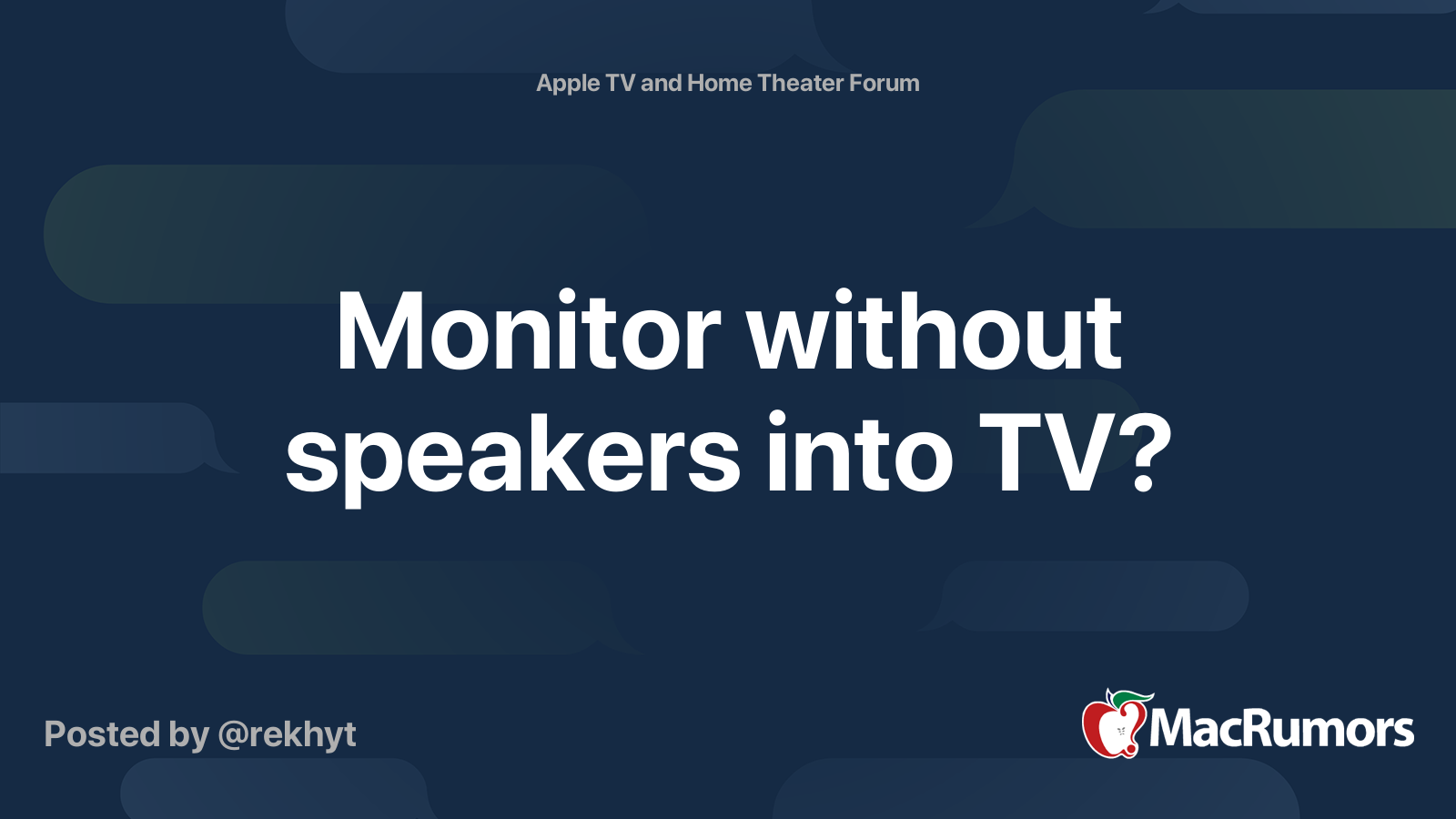 Monitor without speakers into TV? | MacRumors Forums