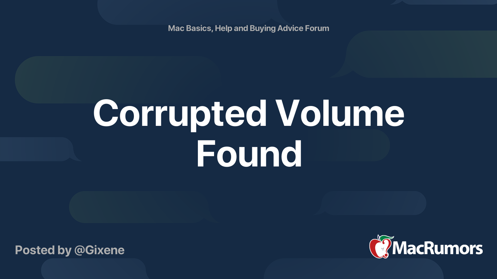 Corrupted Volume Found | MacRumors Forums