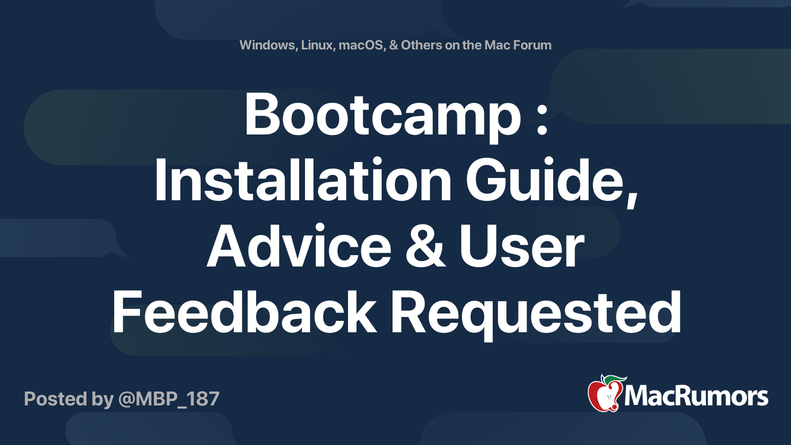 Bootcamp : Installation Guide, Advice & User Feedback Requested | MacRumors Forums