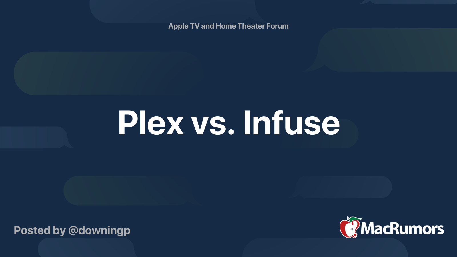 Plex vs. Infuse | MacRumors Forums