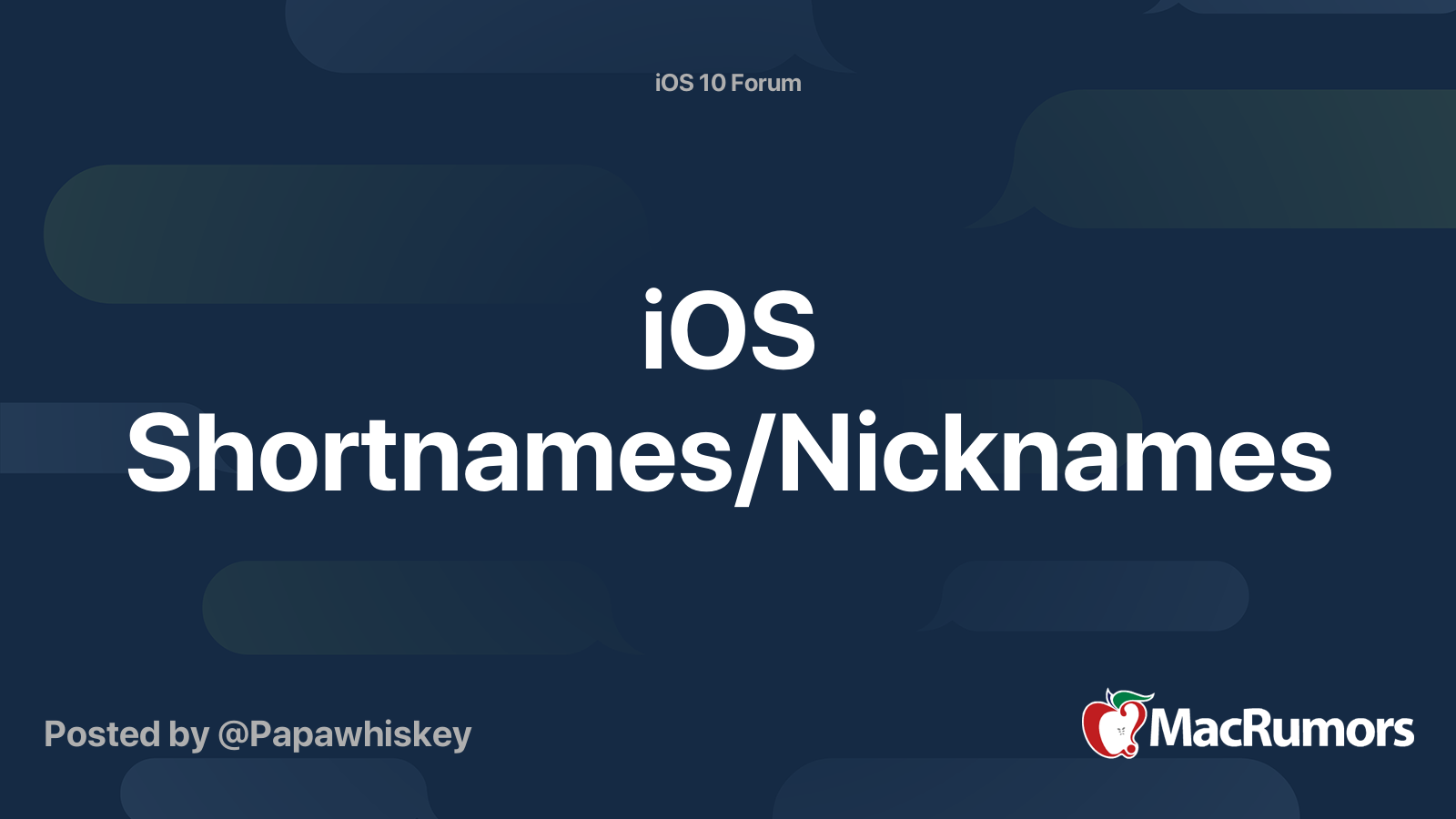 iOS Shortnames/Nicknames | MacRumors Forums