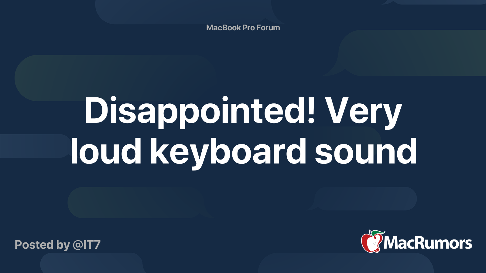 Disappointed! Very loud keyboard sound | MacRumors Forums