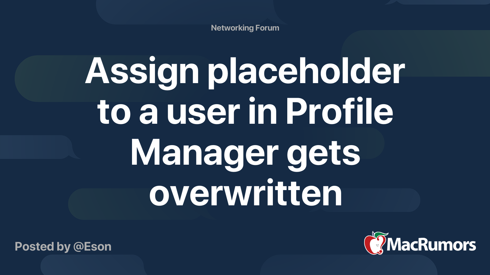 Assign placeholder to a user in Profile Manager gets overwritten ...