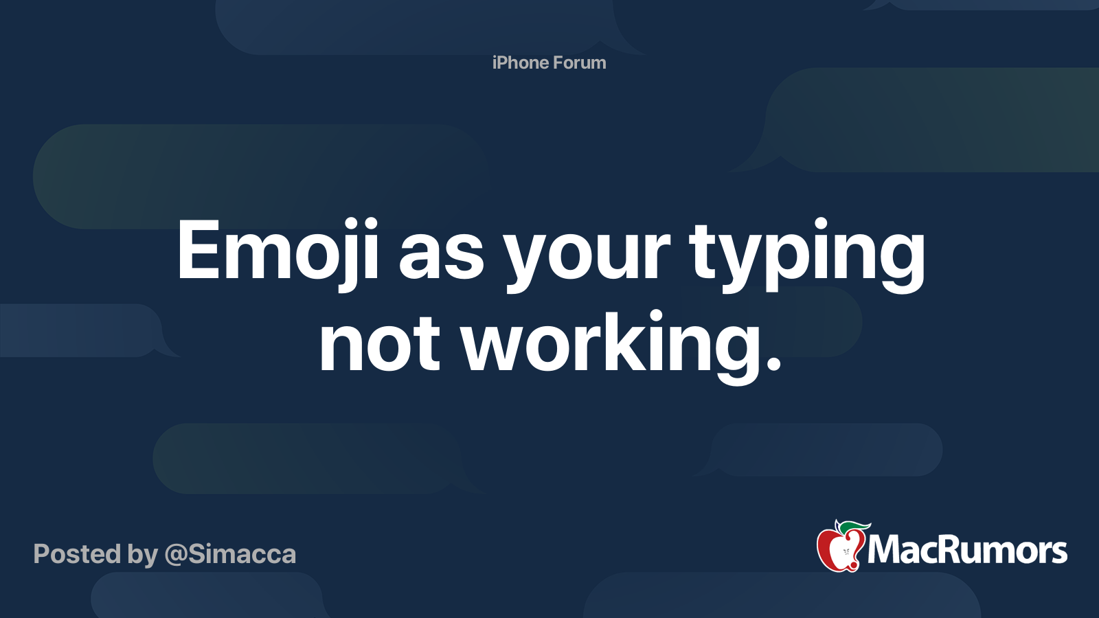 Emoji as your typing not working. | MacRumors Forums