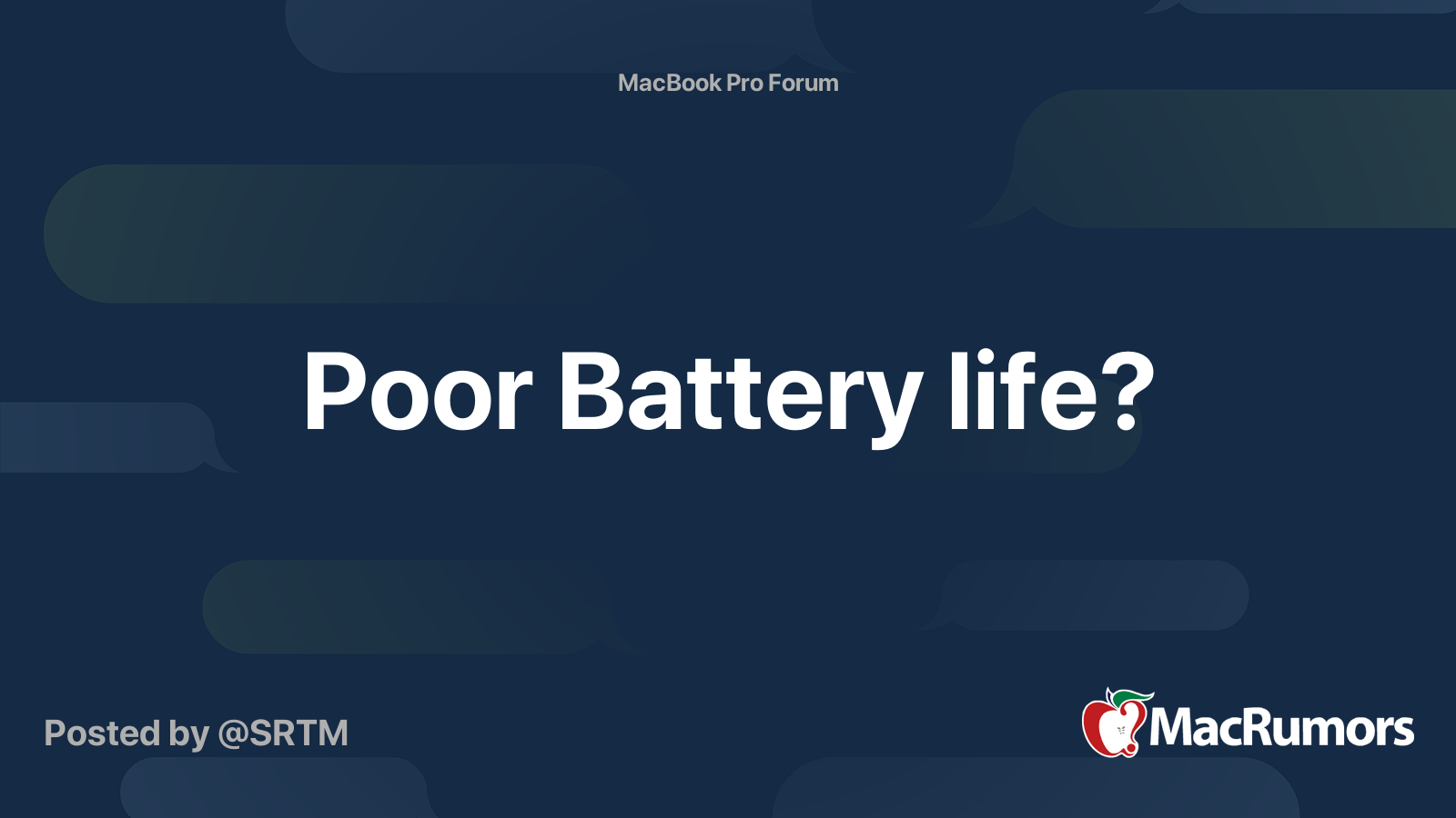 Poor Battery life? | MacRumors Forums