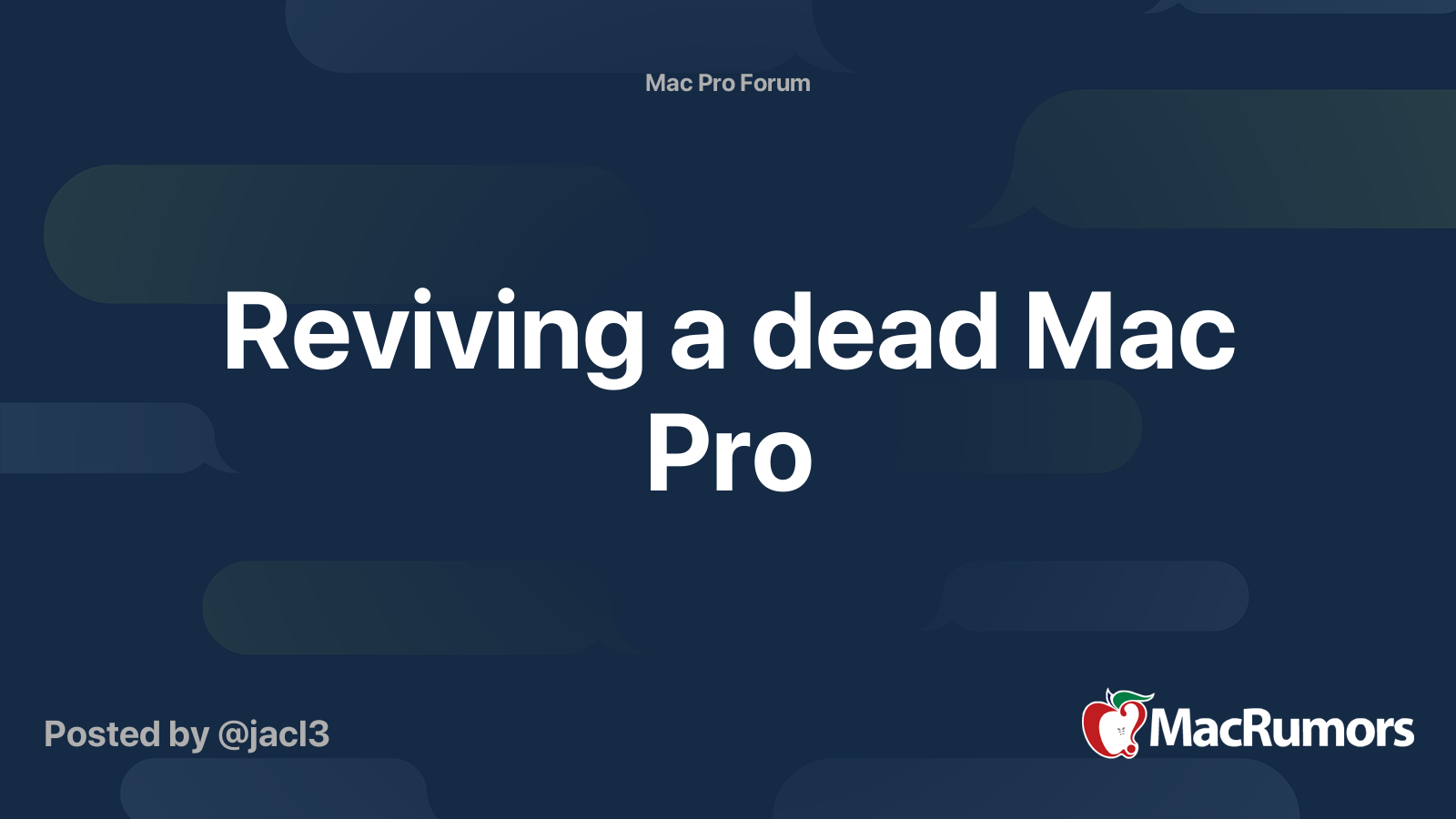 Reviving a dead Mac Pro | MacRumors Forums
