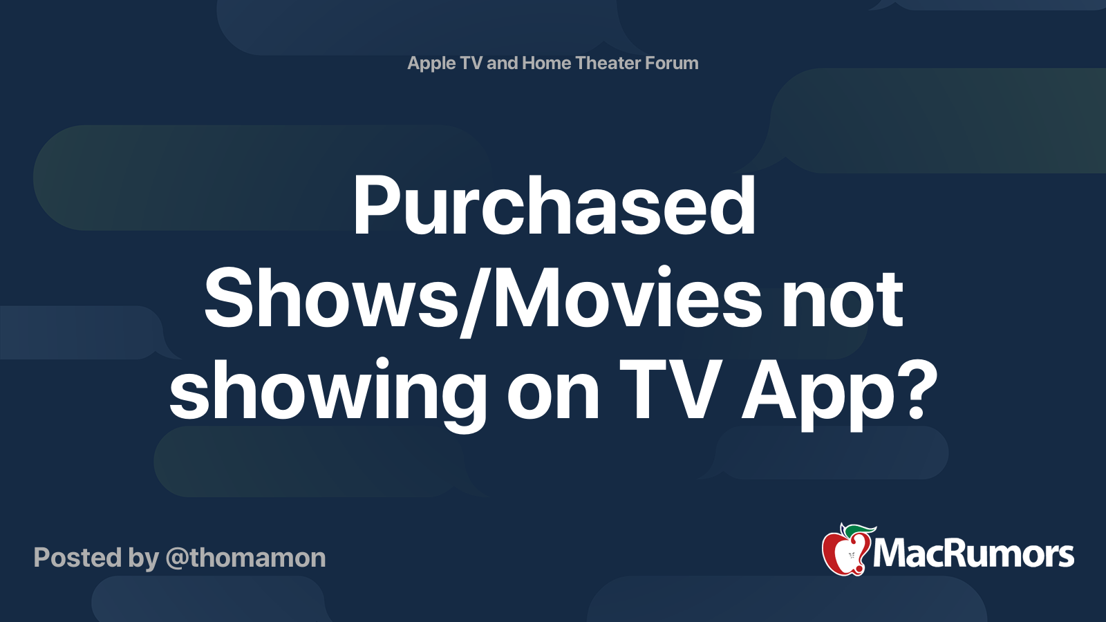 Purchased Shows/Movies not showing on TV App? | MacRumors Forums