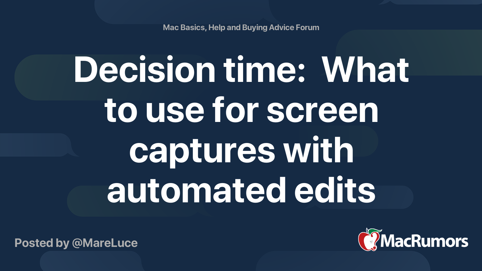 Decision time: What to use for screen captures with automated edits after capture? | MacRumors ...