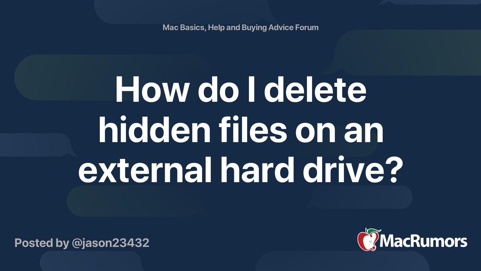 How do I delete hidden files on an external hard drive? | MacRumors Forums