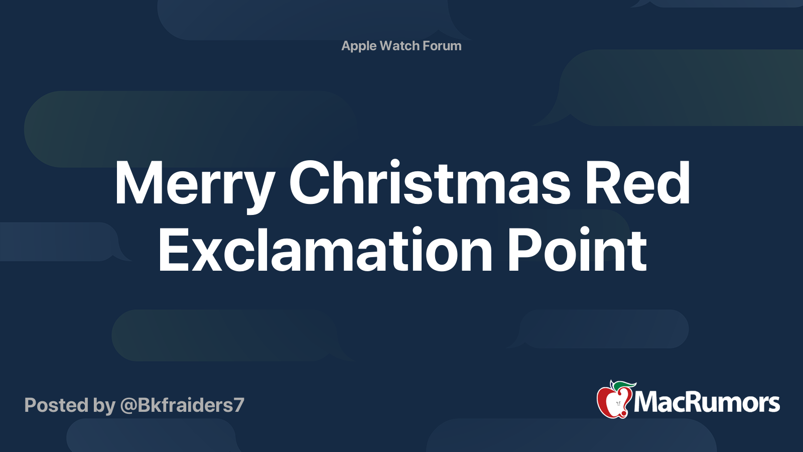 Merry Christmas Red Exclamation Point | MacRumors Forums