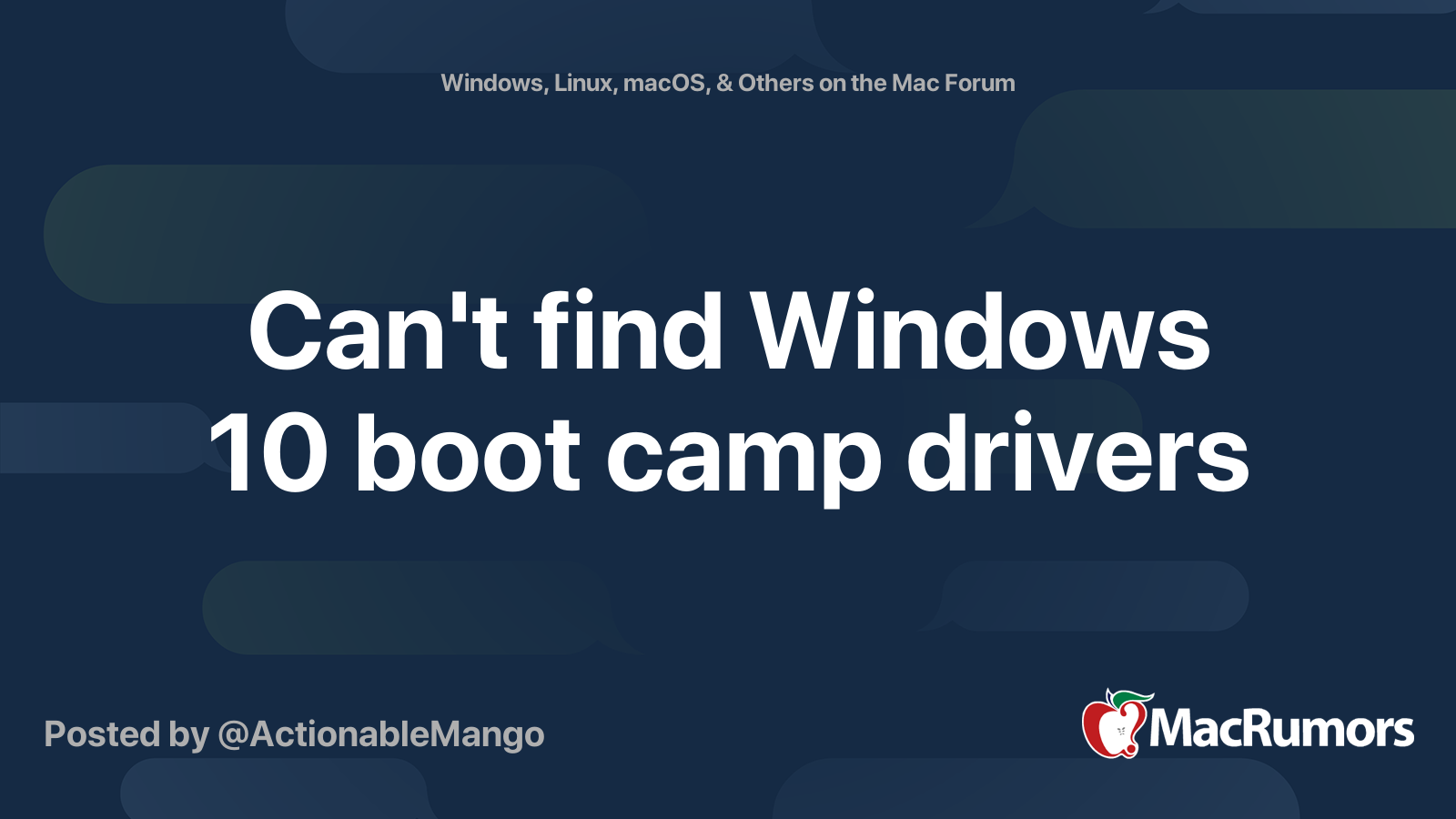 Can't find Windows 10 boot camp drivers | MacRumors Forums