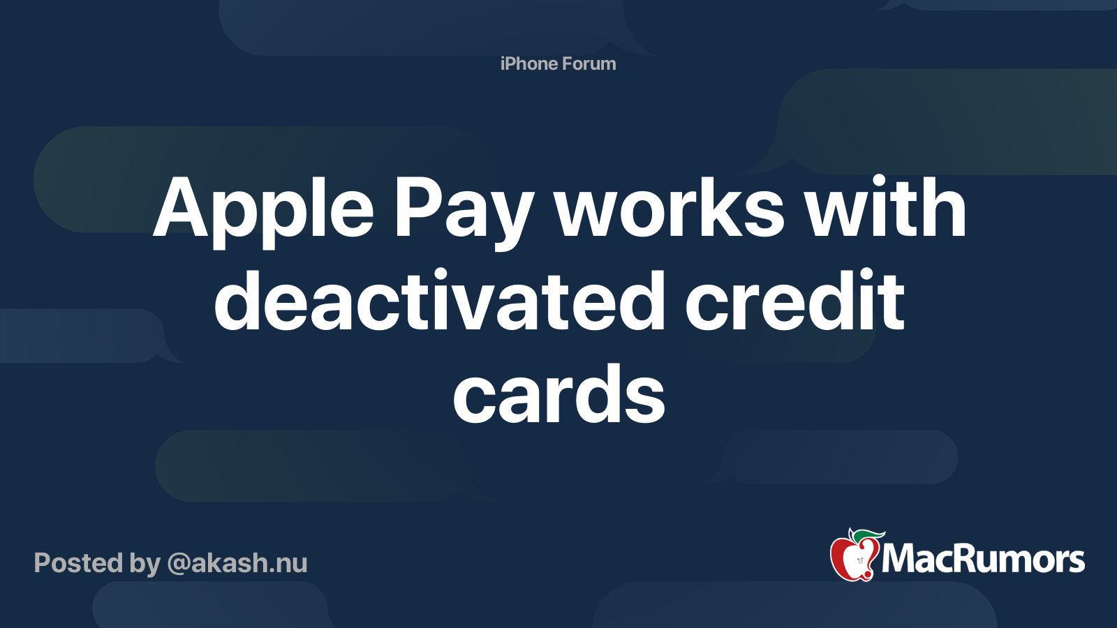 Apple Pay works with deactivated credit cards | MacRumors Forums