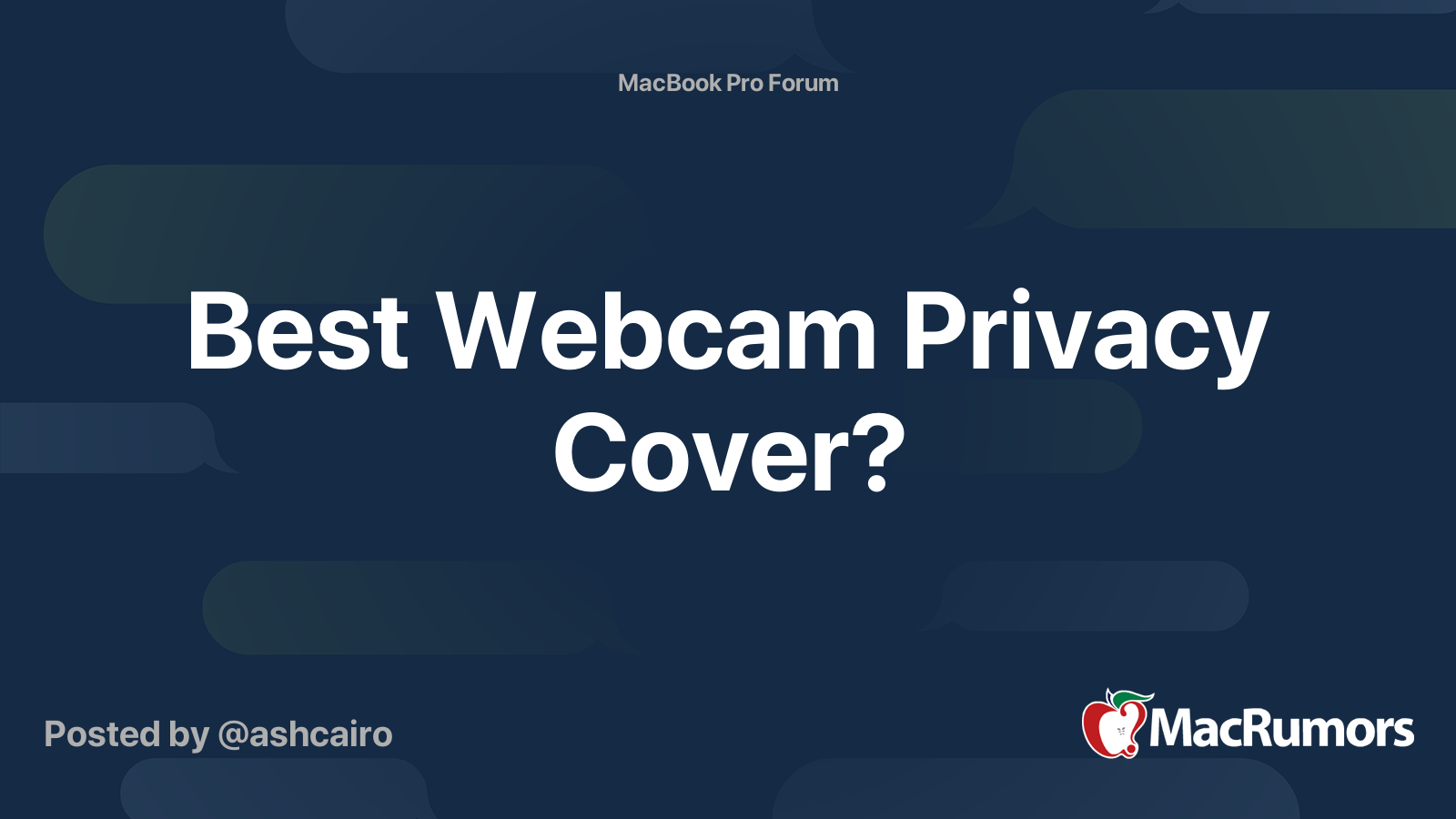 Best Webcam Privacy Cover? | MacRumors Forums