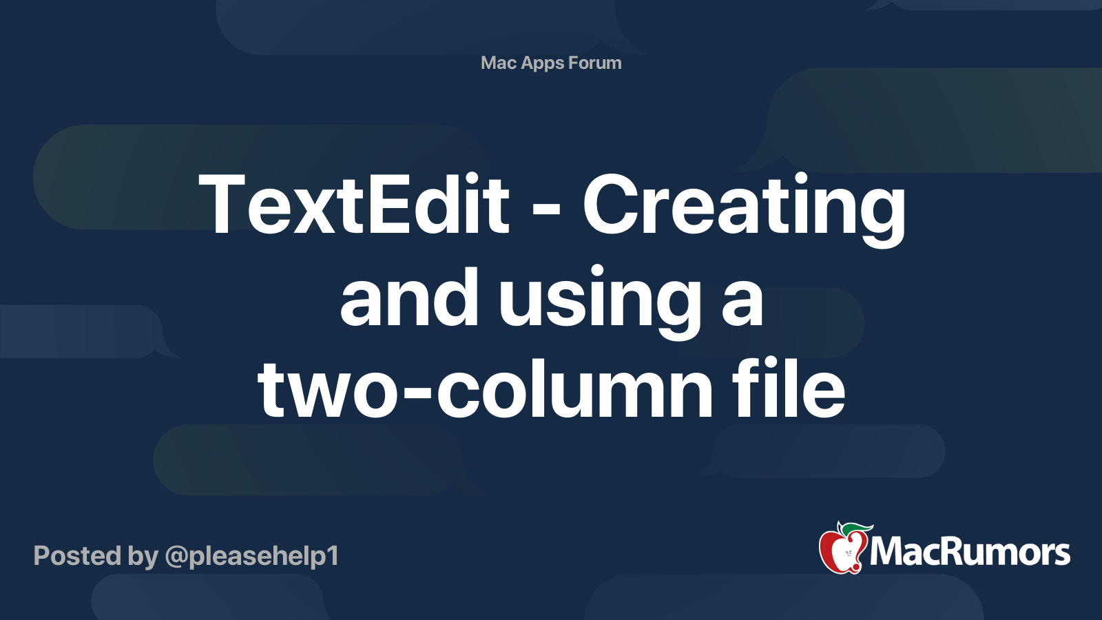 Textedit Creating And Using A Two Column File Macrumors Forums 