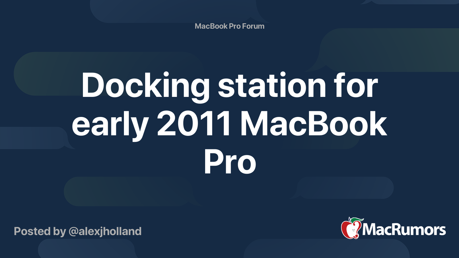 Docking station for early 2011 MacBook Pro | MacRumors Forums