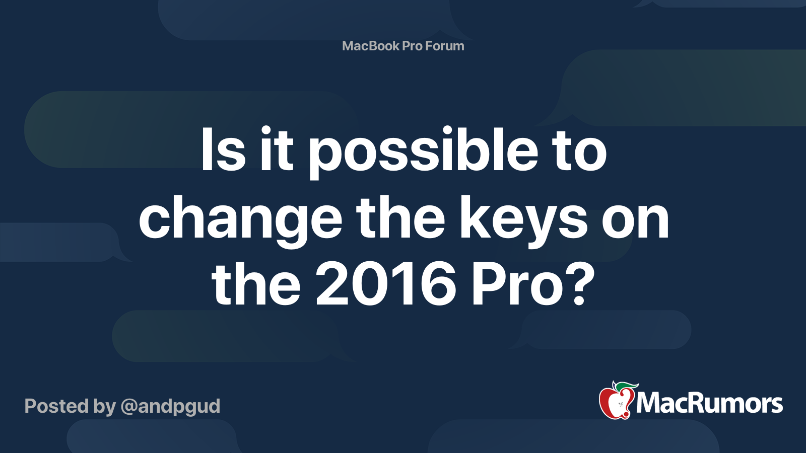 Is it possible to change the keys on the 2016 Pro? | MacRumors Forums