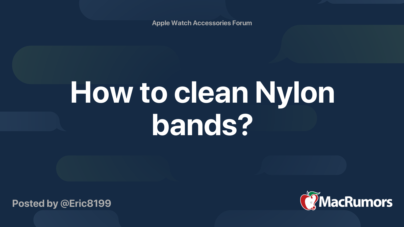 How to clean Nylon bands? | MacRumors Forums