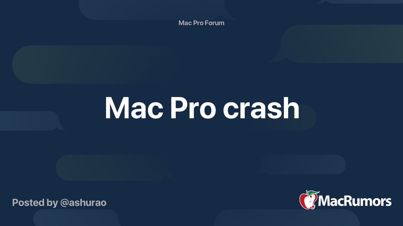 Mac Pro crash | MacRumors Forums