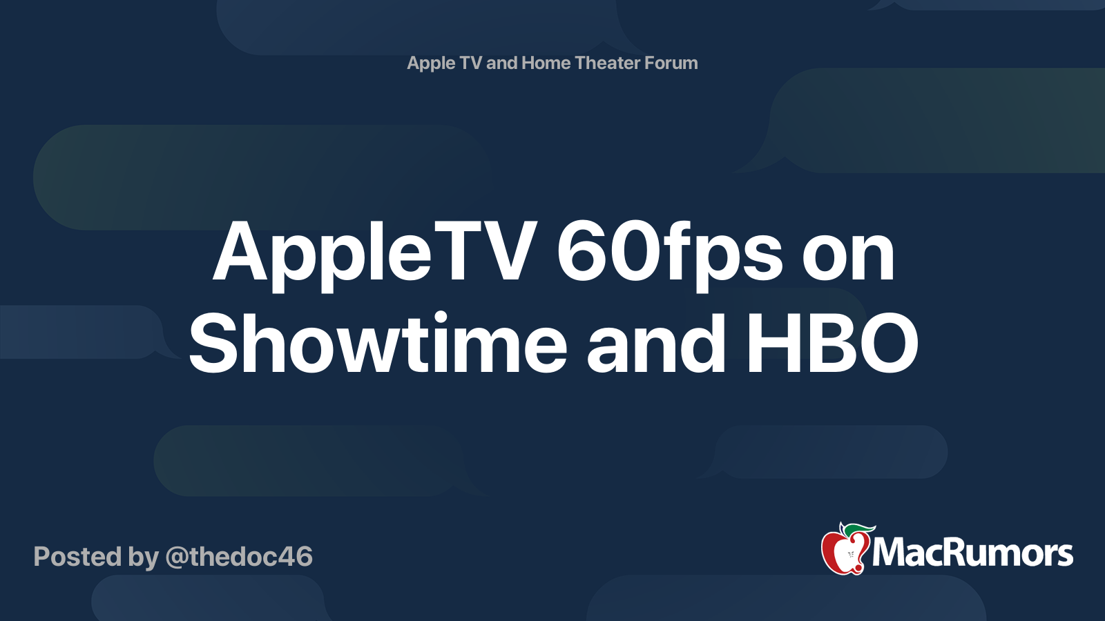 AppleTV 60fps on Showtime and HBO | MacRumors Forums