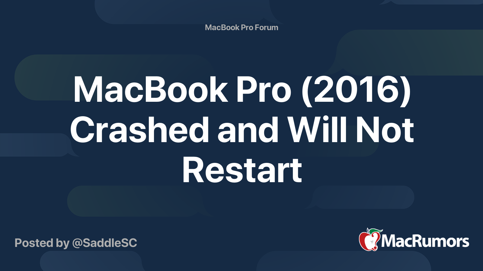 MacBook Pro (2016) Crashed and Will Not Restart | MacRumors Forums