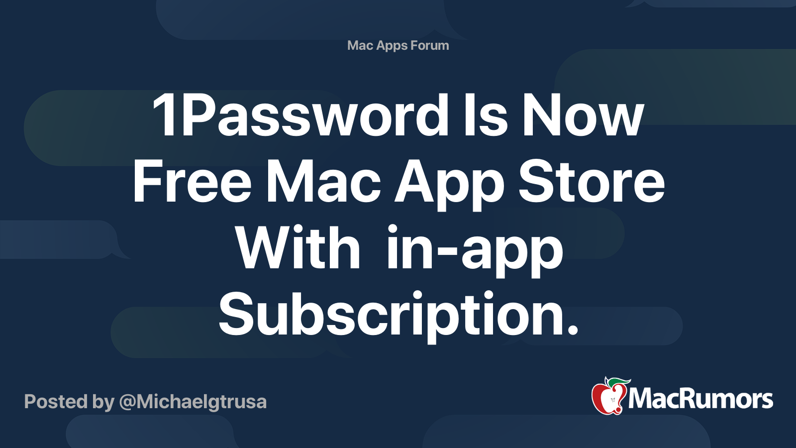 1Password Is Now Free Mac App Store With in-app Subscription. | MacRumors Forums