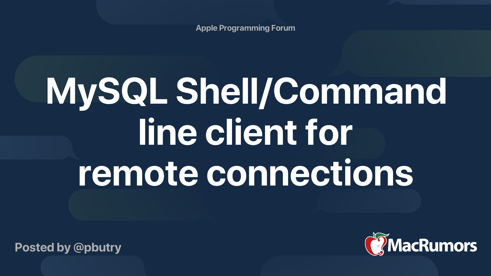 Mysql Shellcommand Line Client For Remote Connections Macrumors Forums 4978