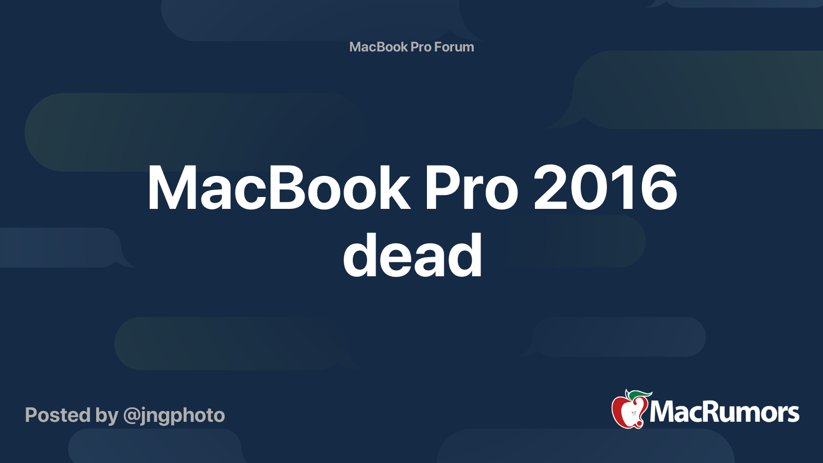 MacBook Pro 2016 dead | MacRumors Forums