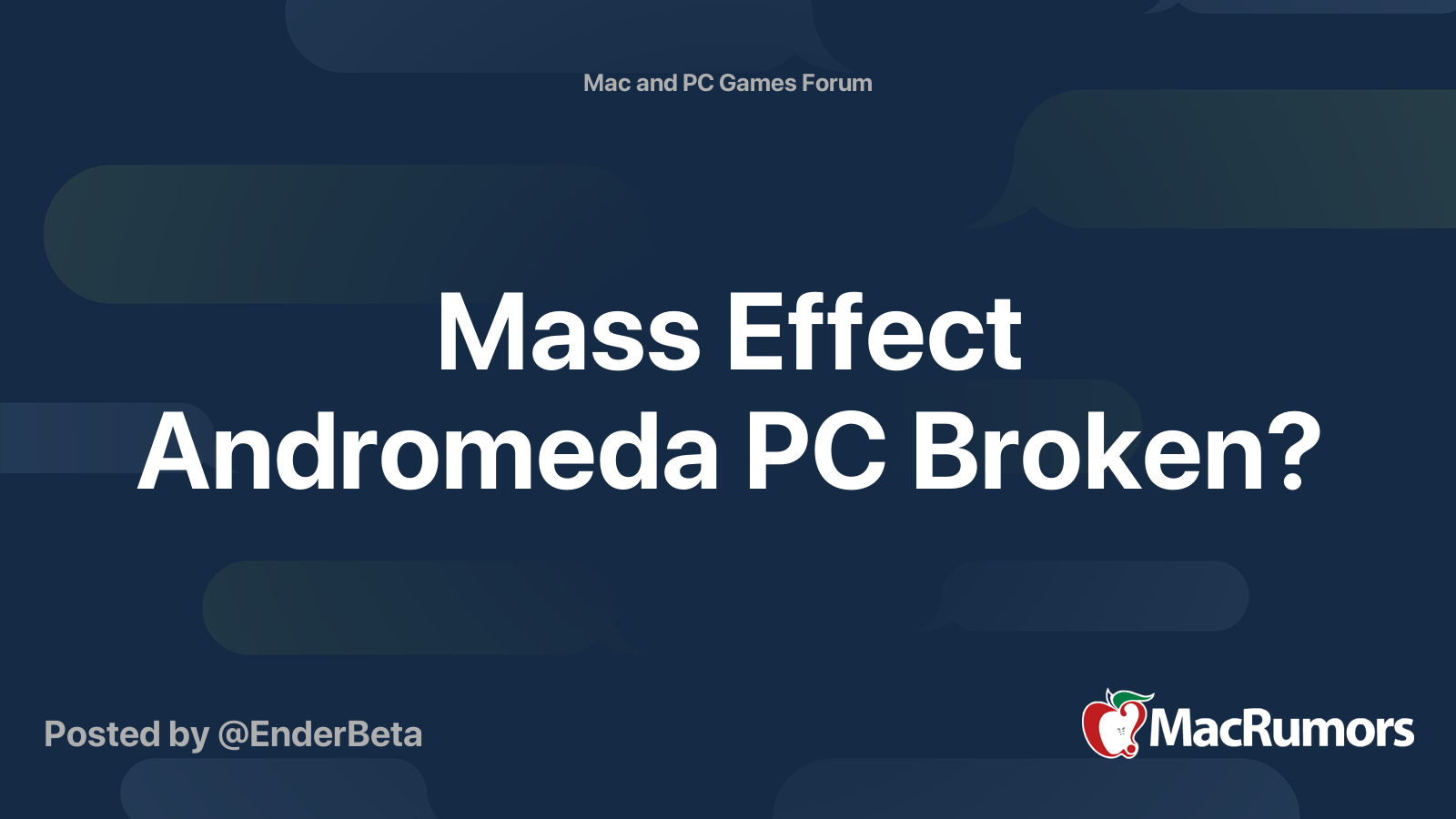 Mass Effect Andromeda Pc Broken Macrumors Forums