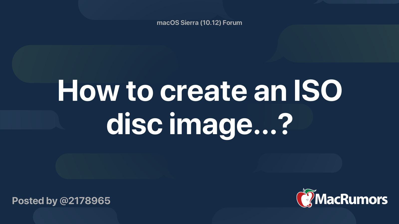 How to create an ISO disc image...? | MacRumors Forums